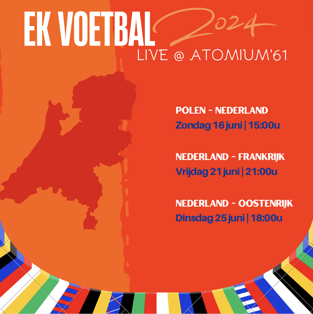🧡 EK VOETBAL 2024 LIVE @ ATOMIUM’61 🧡 – Sv. Atomium '61